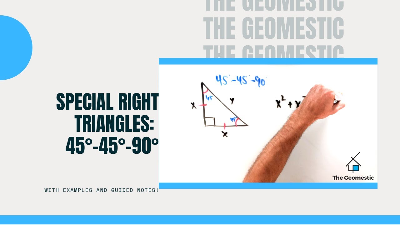 Special Right Triangles: The 45-45-90 (w/ examples and guided notes ...