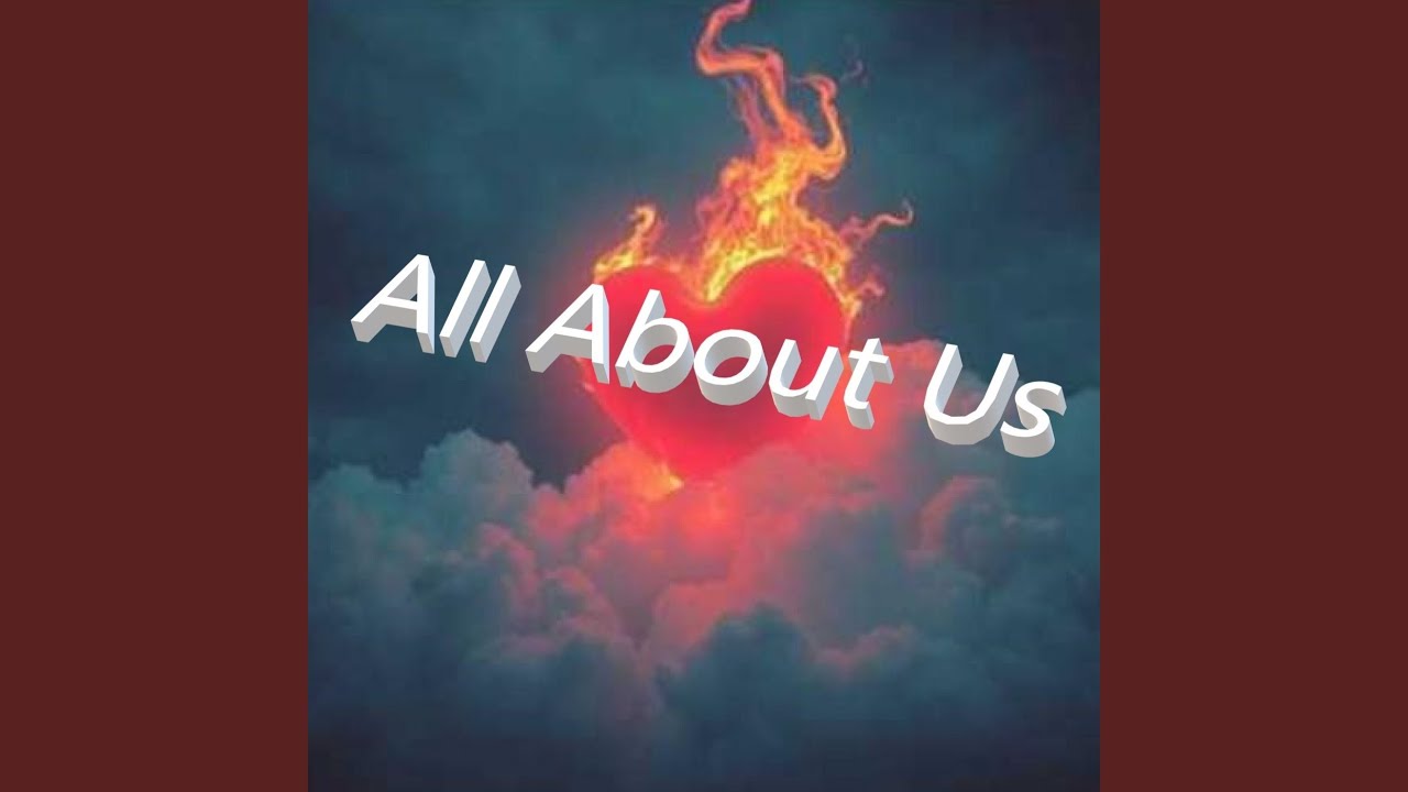 All About Us - YouTube