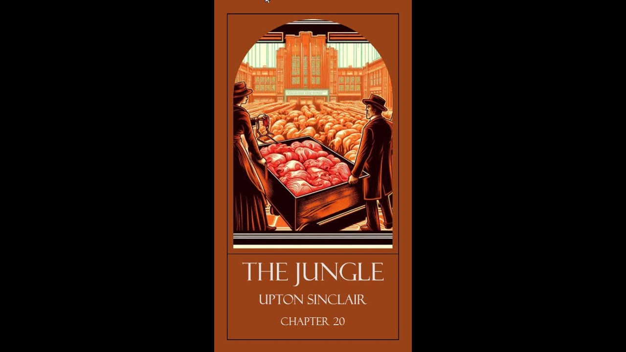 The Jungle, Chapter 20 - Upton Sinclair - Sleep Reading - YouTube