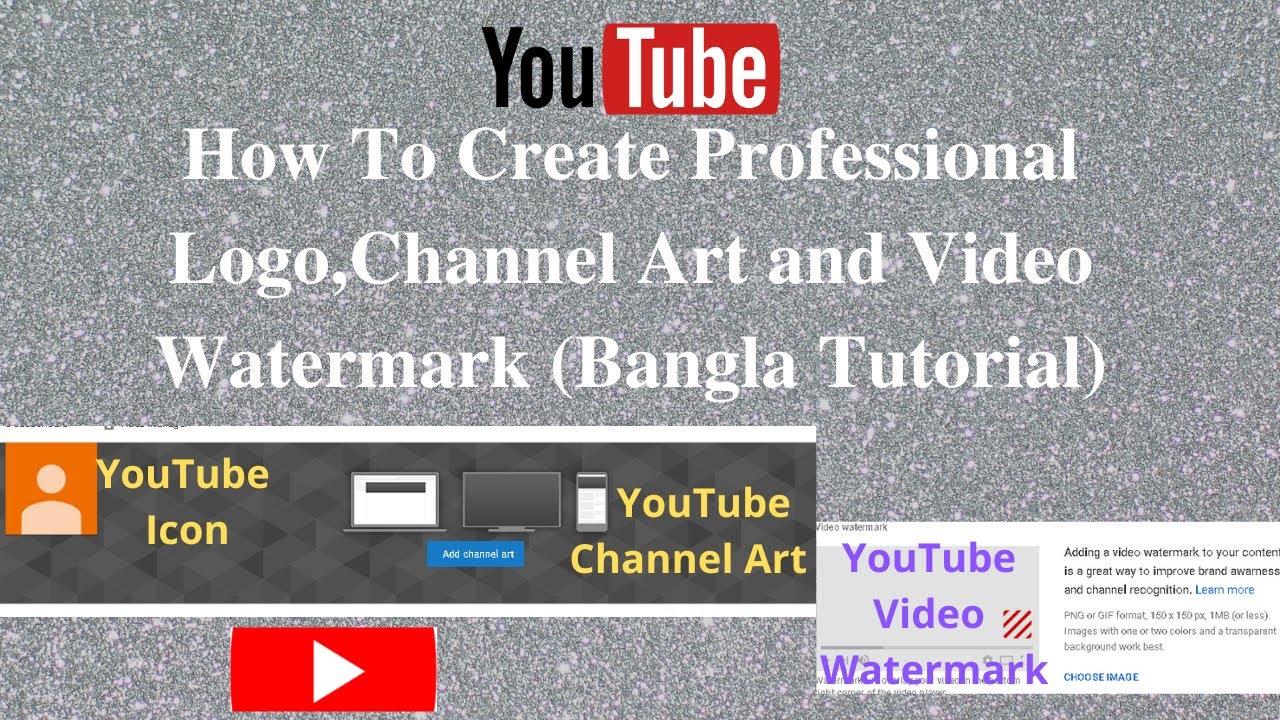 How to create Professional You Tube Logo, Channel Art and Video ...