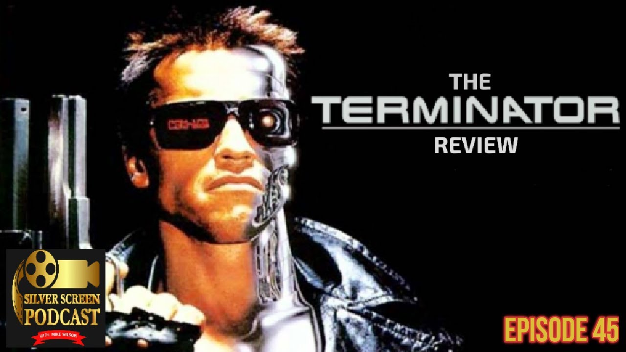 Silver Screen Podcast - The Terminator Review - YouTube