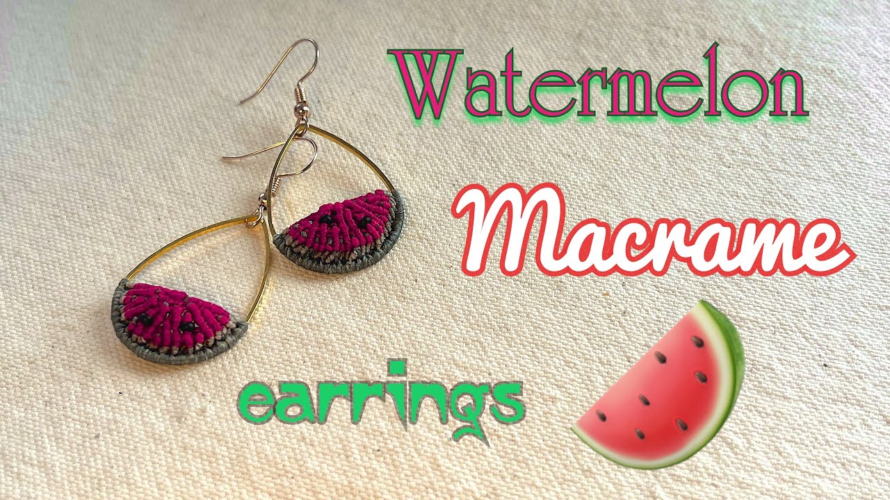 Watermelon 🍉 macrame earrings. Серёжки макраме «арбуз» - YouTube