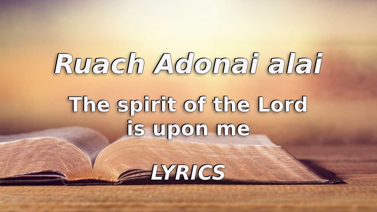 Ruach Adonai alai / The spirit of the Lord is upon me / - YouTube