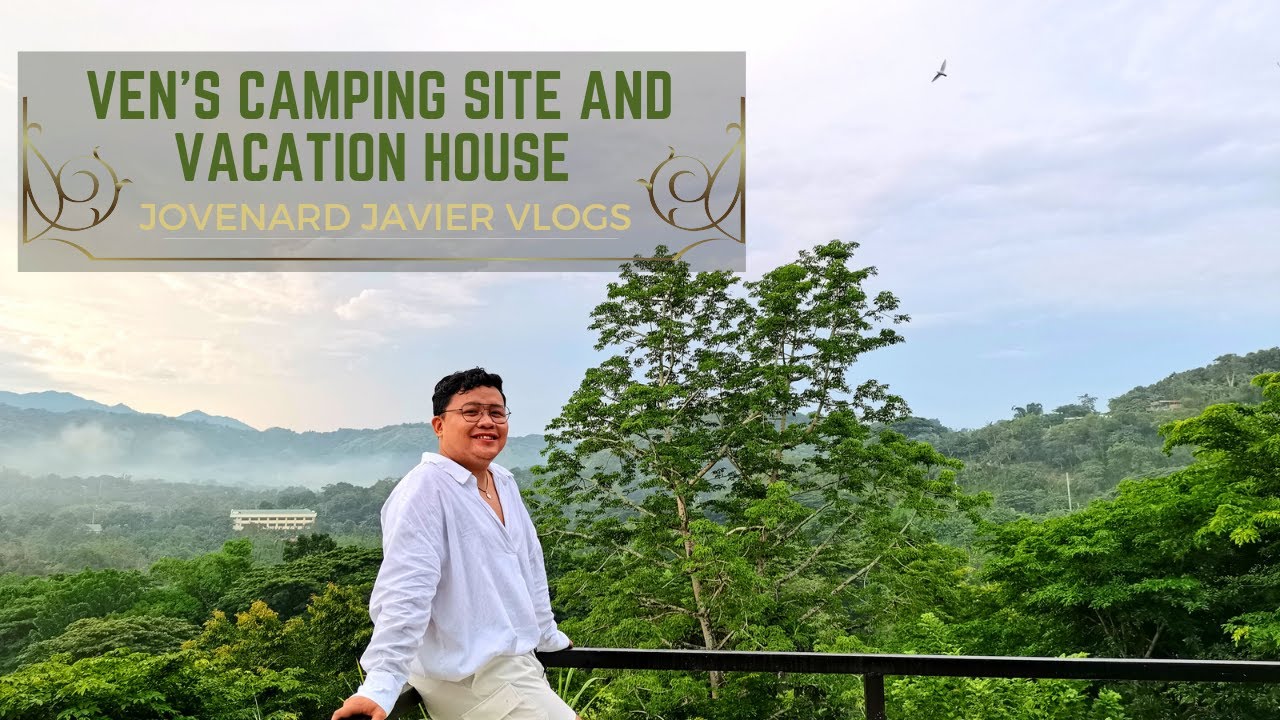 First time Camping at Ven's Camping Site and Vacation house |Jovenard ...