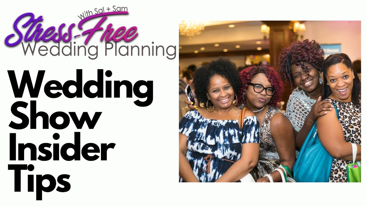 Wedding Show Insider Tips For You To Maximize Your Wedding Expo ...