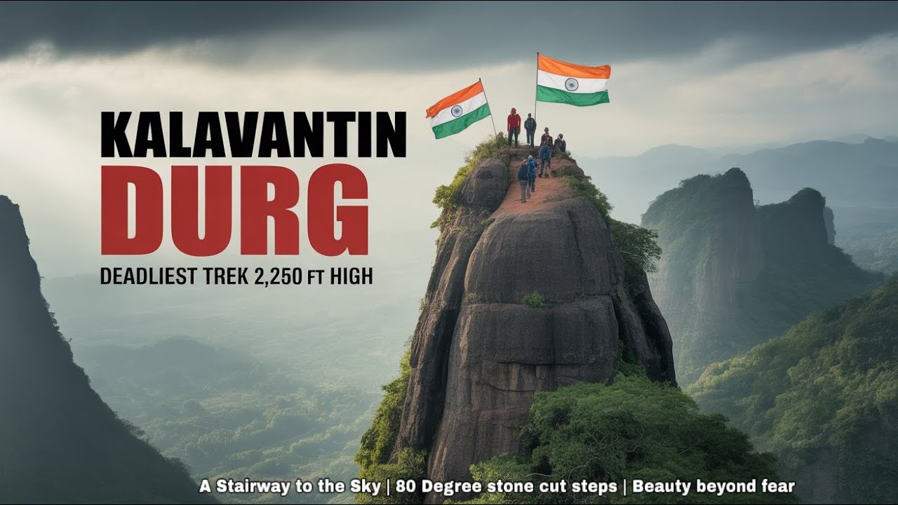 Kalavanti Durg Pinnacle |Climbing the steepest pinnacle of maharsahtra ...