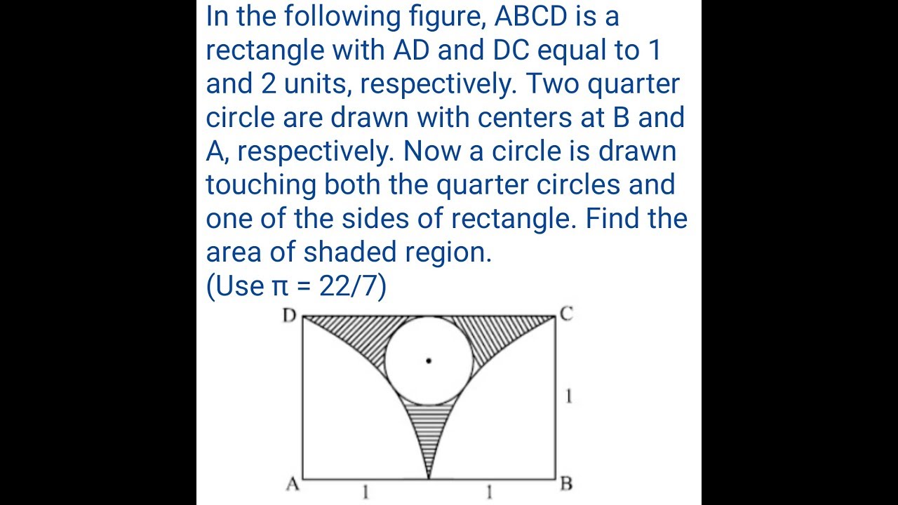 ABCD is a rectangle , Find the area of shaded region. (Use π = 22/7 ...