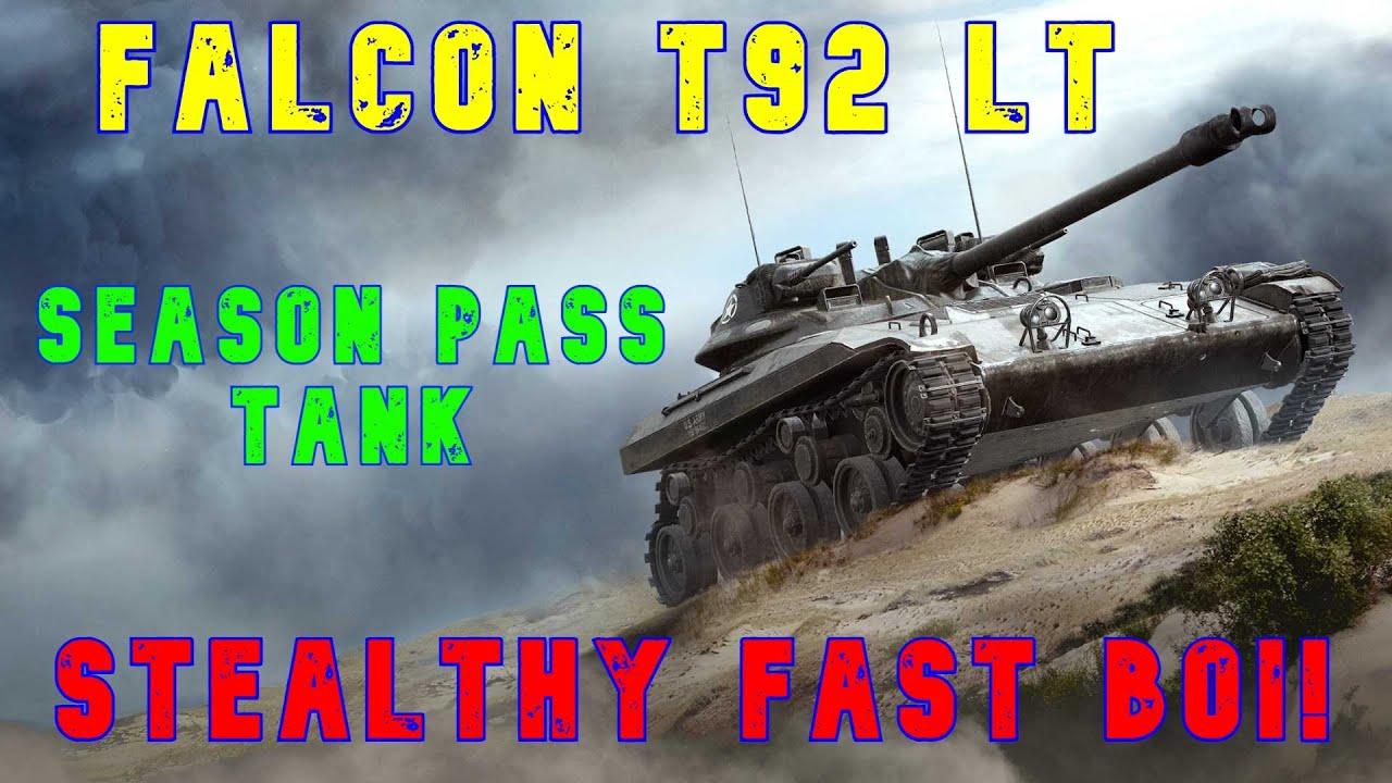 Falcon T92 LT -Season Pass Tank- Stealthy Fast Boi! ll Wot Console ...