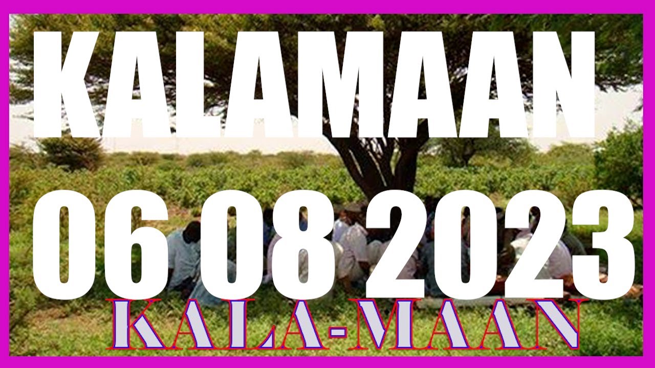 KALAMAAN 06 AUGUST 2023 - YouTube