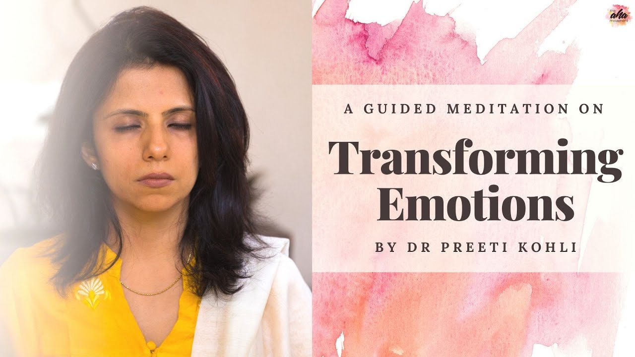 Transforming Emotions | Guided Meditation - YouTube