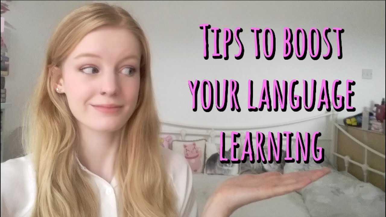 4 and a bit quick tips to boost your language learning - YouTube