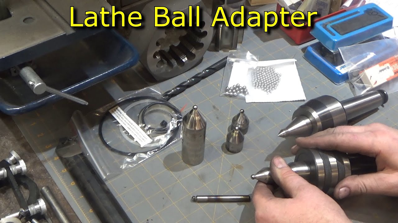 Ball Adapters for My Lathes Live Centers - YouTube