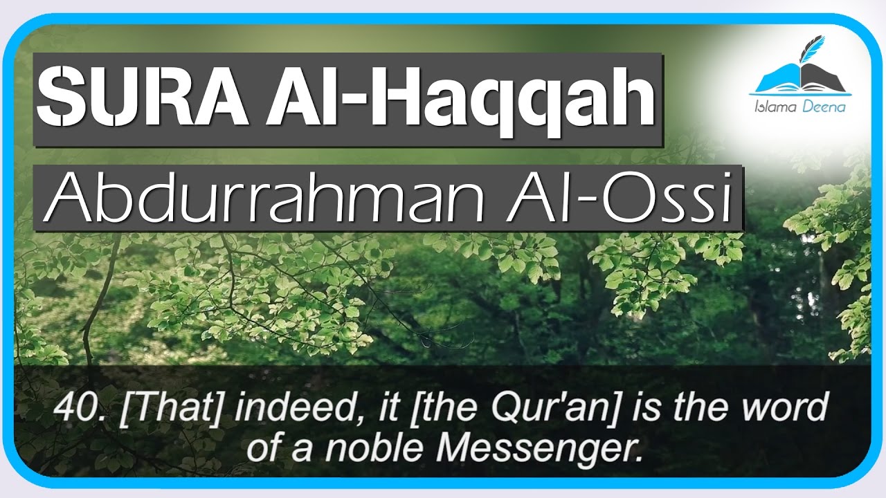 Beautiful Recitation Surah Al Haqqah ENG Subs