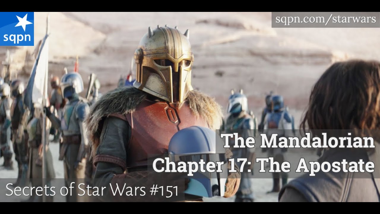 The Mandalorian, Ch. 17: The Apostate - The Secrets of Star Wars - YouTube