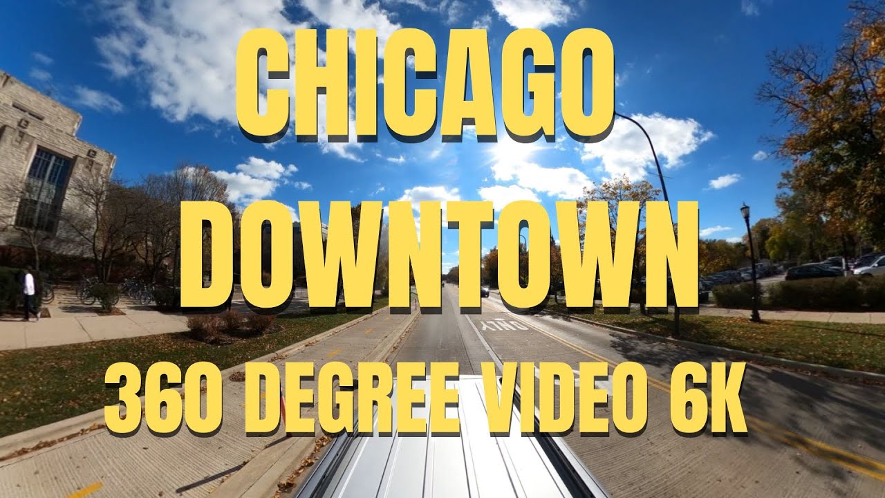 Chicago downtown driving - 360 DEGREE VIDEO 6K - YouTube
