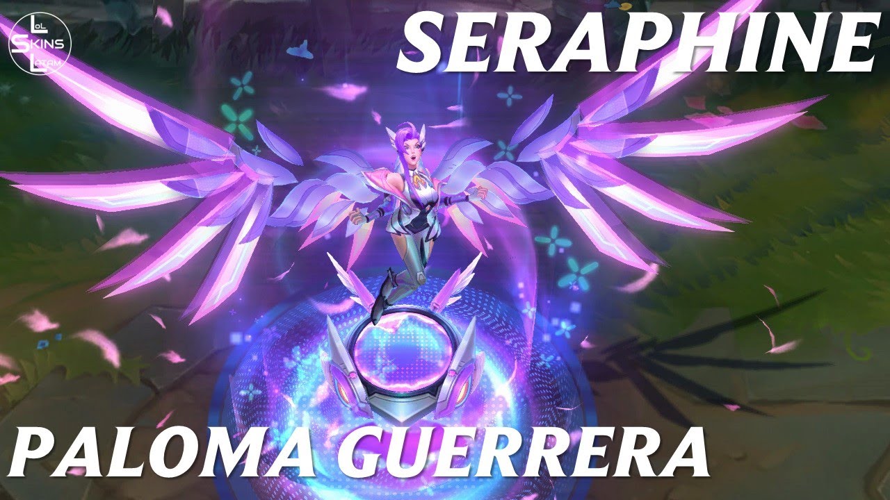 Seraphine Paloma Guerrera - Previsualización | League of Legends - YouTube
