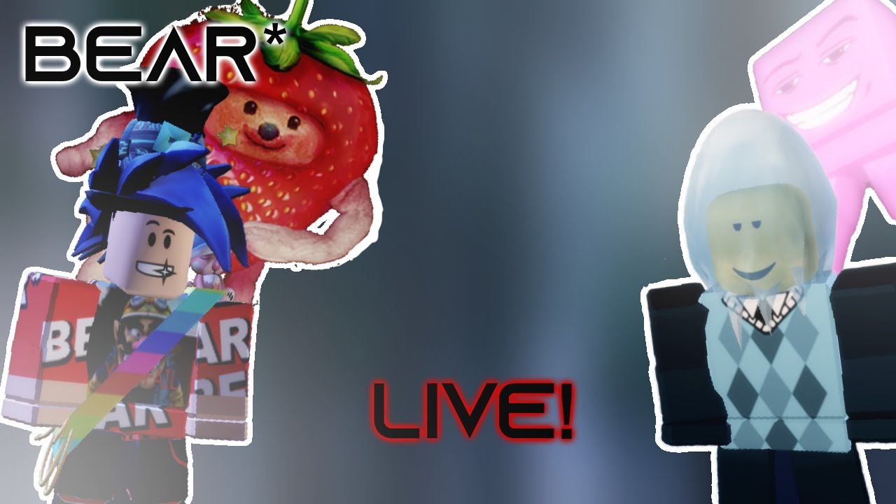 Bear * Live Stream! | Playing For Fun - YouTube