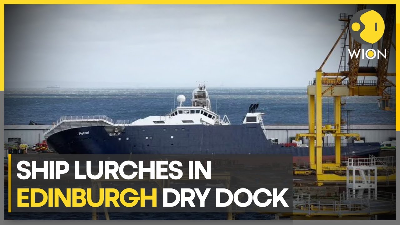Ship lurches in Edinburgh dry dock; At least 21 people taken to ...