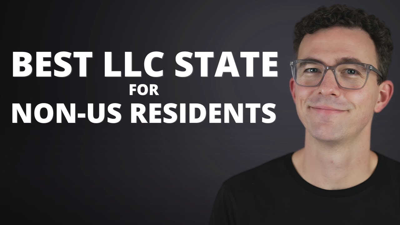 Best LLC State for Non-US Residents - YouTube