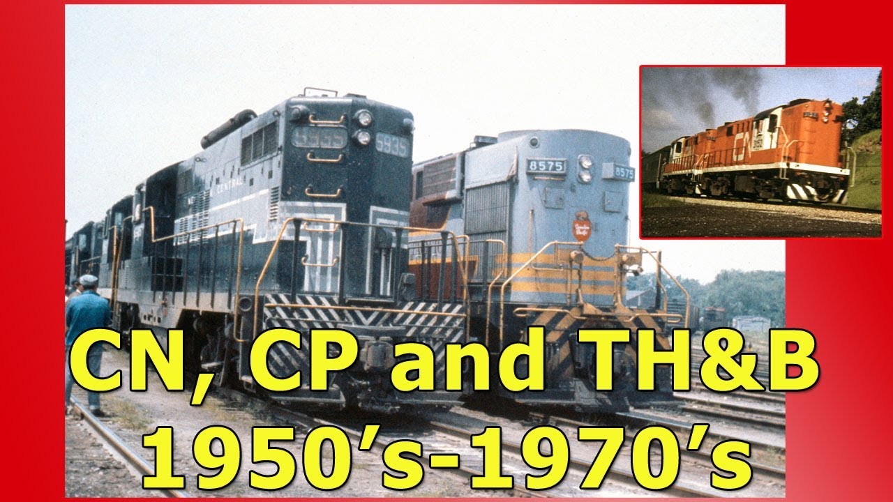 CN, CP and TH&B (Railroading in Hamilton Ontario Canada 1950's-1970's ...