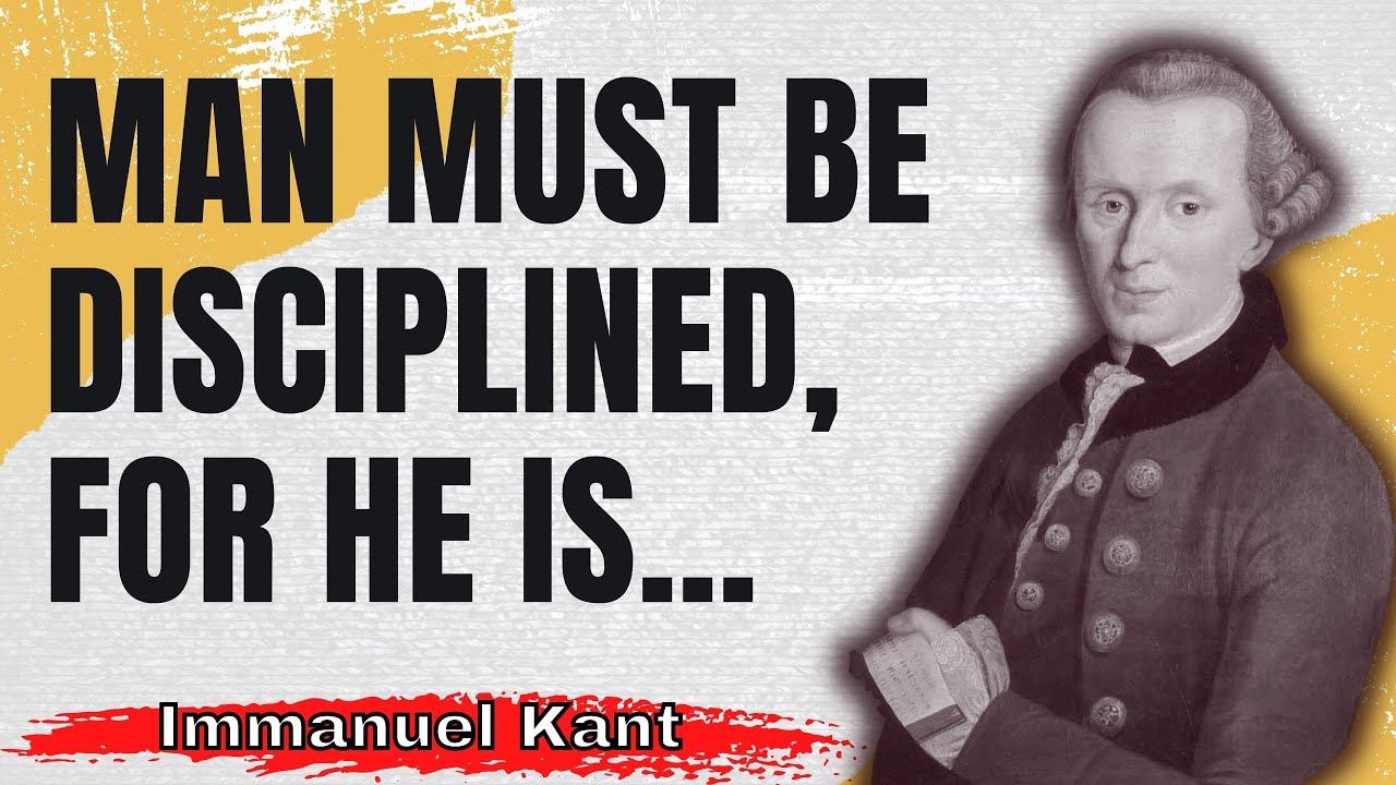 20 Great Immanuel Kant Quotes on Pure Reason and Morality - YouTube
