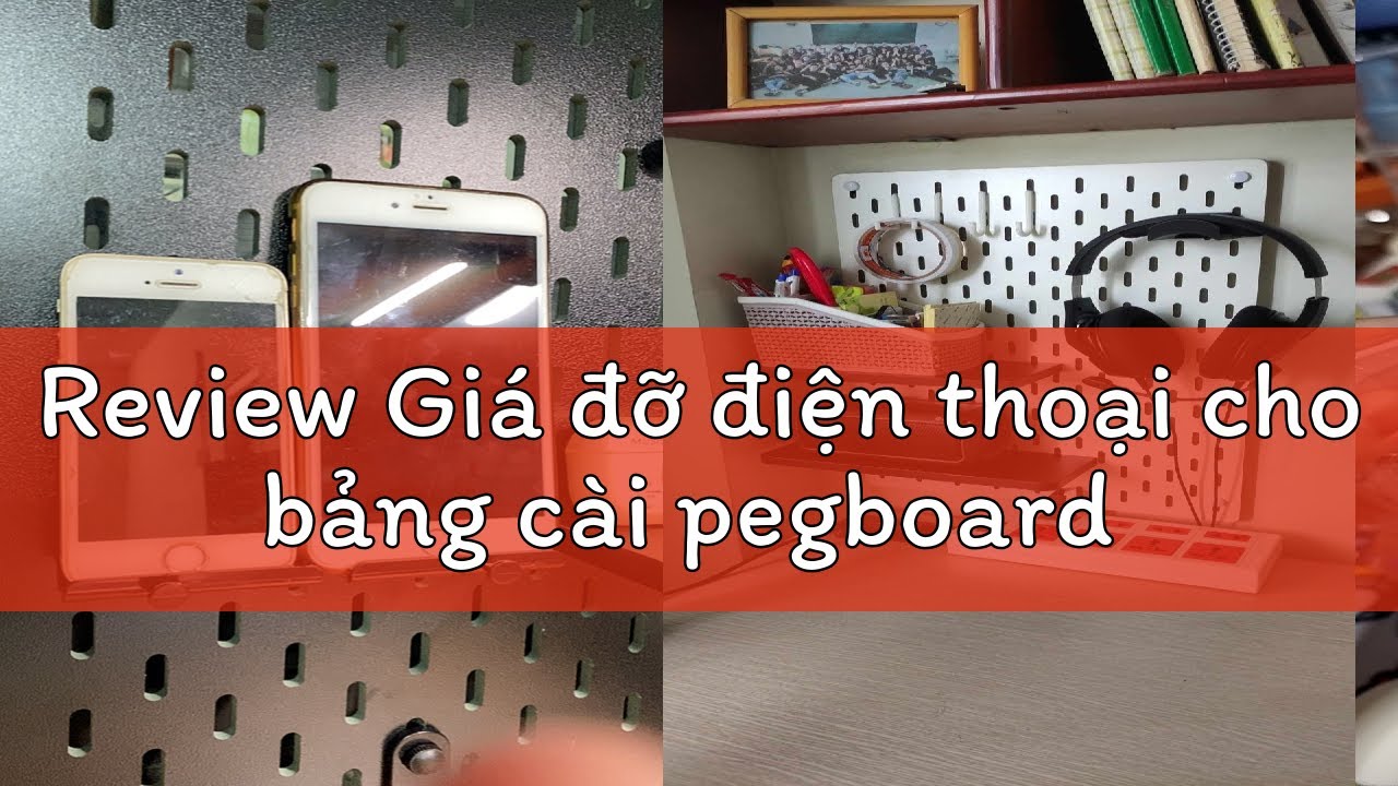 Review Giá đỡ điện thoại cho bảng cài pegboard - YouTube