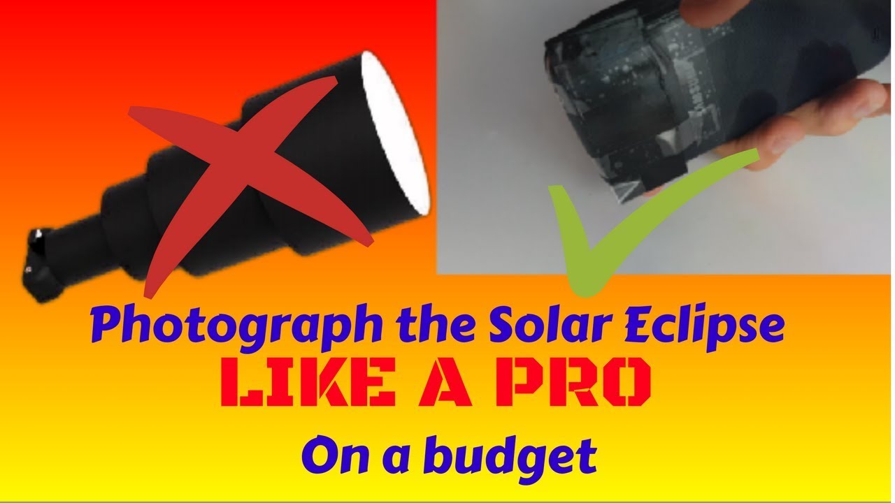 How to shoot the Eclipse!!- Full DIY Tutorial | Projects Every Weekend ...