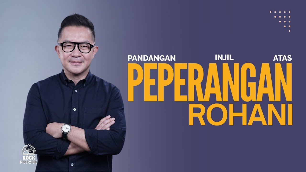 Pandangan Injil atas Peperangan Rohani - YouTube