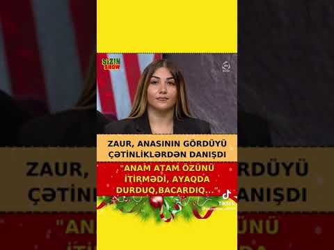 Zaur anası haqqında danışdı