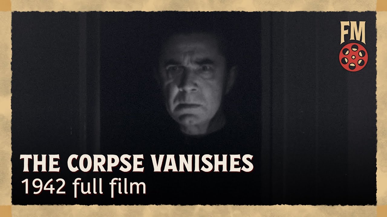 The Corpse Vanishes (1942) | Full Horror Sci-Fi Film | Bela Lugosi ...