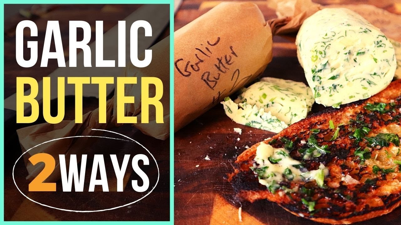 How to make GARLIC BUTTER (2 easy ways to make garlic butter!) - YouTube