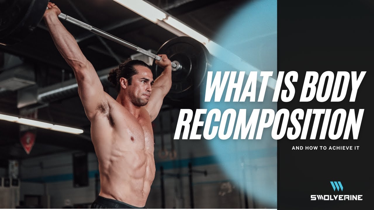 What Is Body Recomposition - YouTube