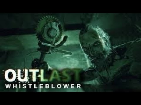Outlast: Whistleblower DLC part 2 - YouTube