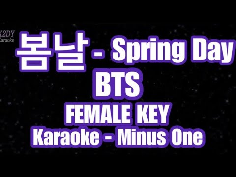 봄날 Spring Day | BTS • FEMALE KEY • KARAOKE | (With Romanized Lyrics ...
