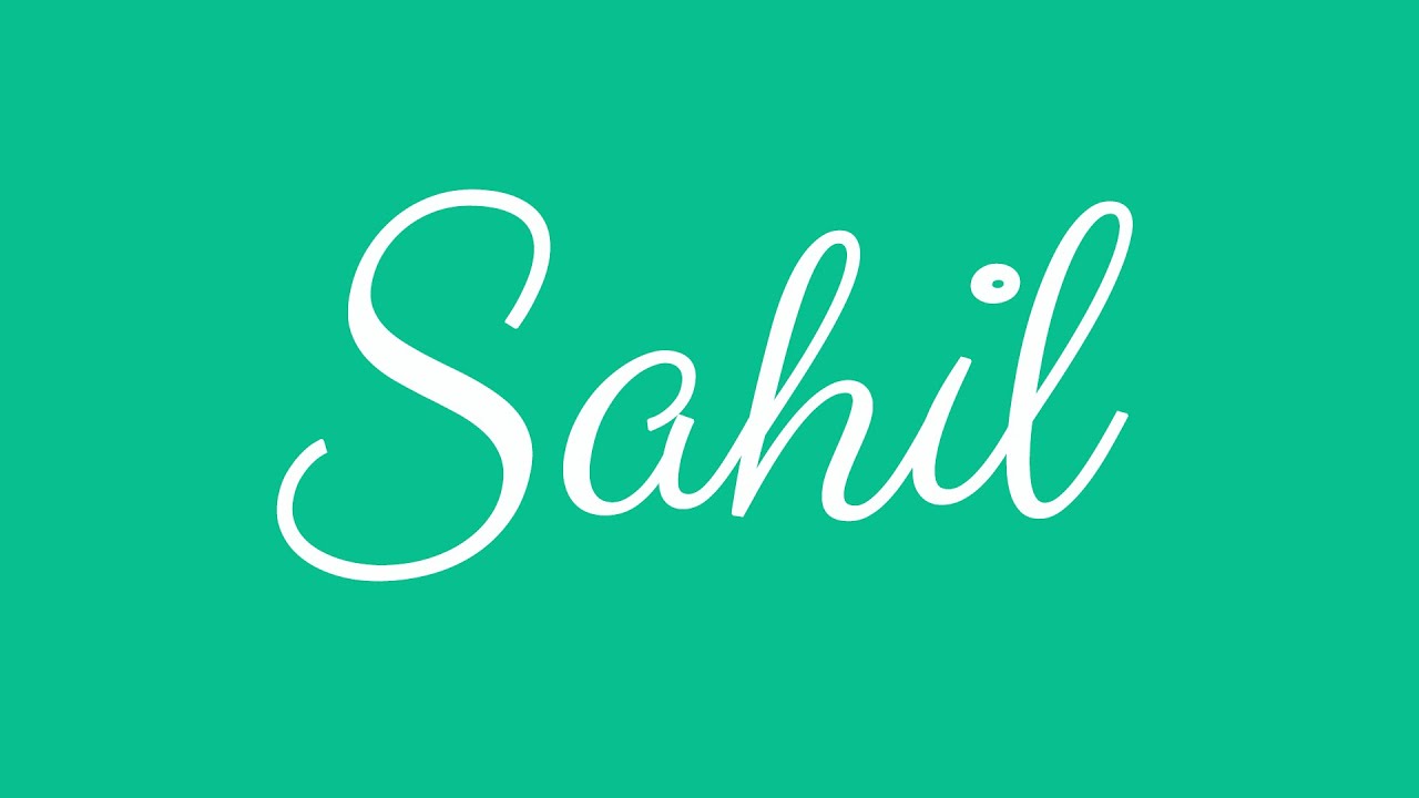 Learn how to Sign the Name Sahil Stylishly in Cursive Writing - YouTube