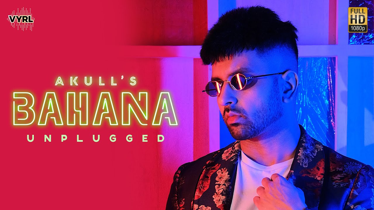 Bahana (Unplugged) Akull | VYRL Originals | New Song 2021 - YouTube