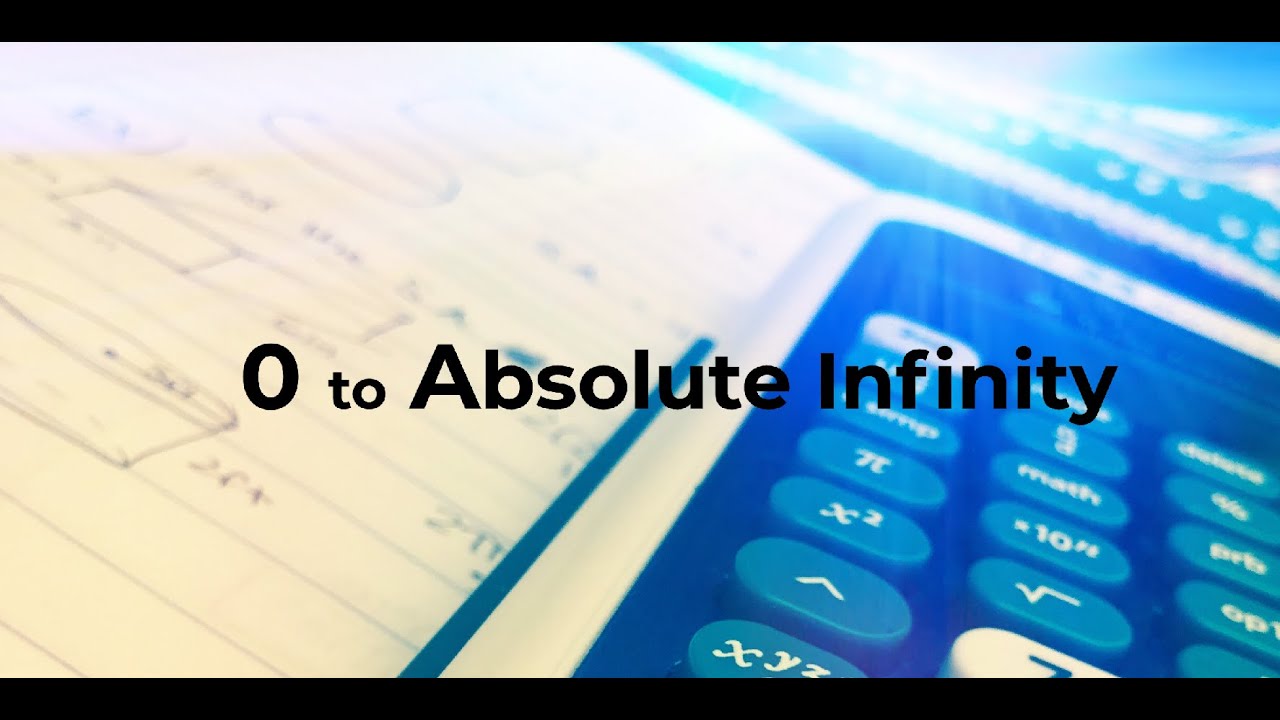 All Numbers From 0 To Absolute Infinity - YouTube