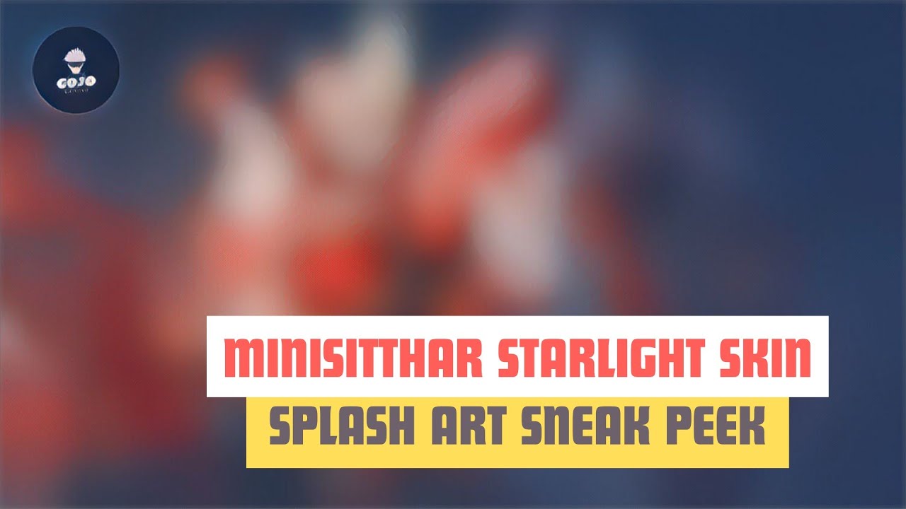 MINSITTHAR STARLIGH SKIN SPLASH ART SNEAK PEEK | MOBILE LEGENDS: BANG ...