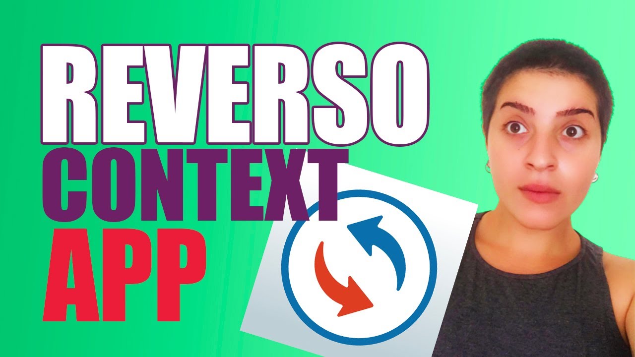 Reverso Context | Translate and Learn New Languages - YouTube