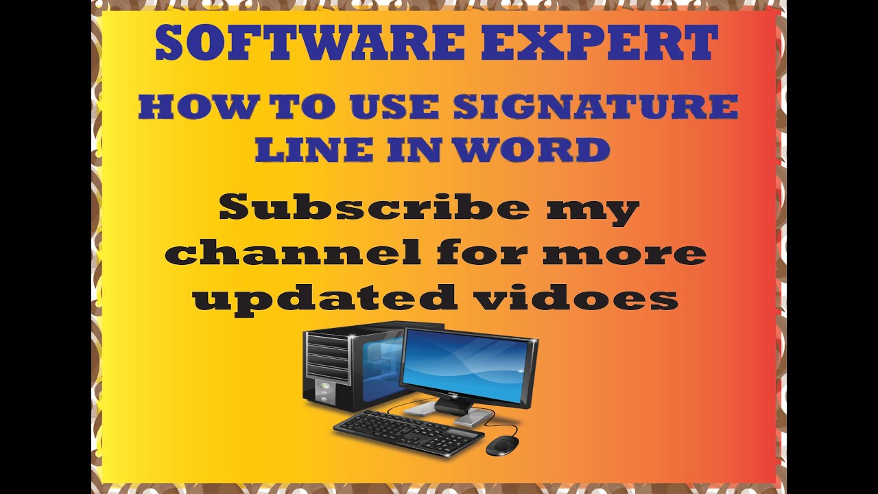 how To Use Signature Line In Word YouTube how To Use Signature Line In Word YouTube