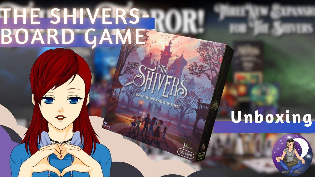 Unboxing the Board Game Shivers-Kick Starter Exclusive - YouTube