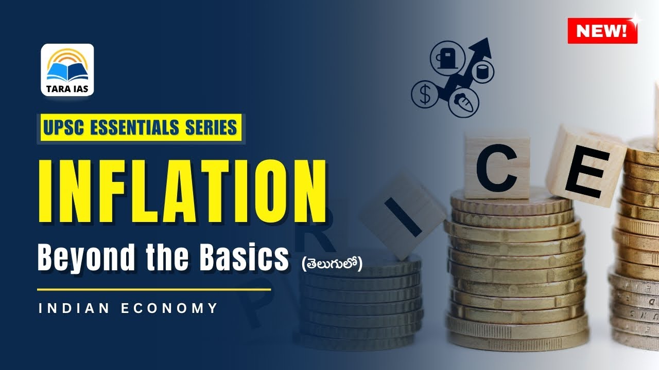 Inflation: Beyond the Basics| UPSC General Studies | Economy | By ...