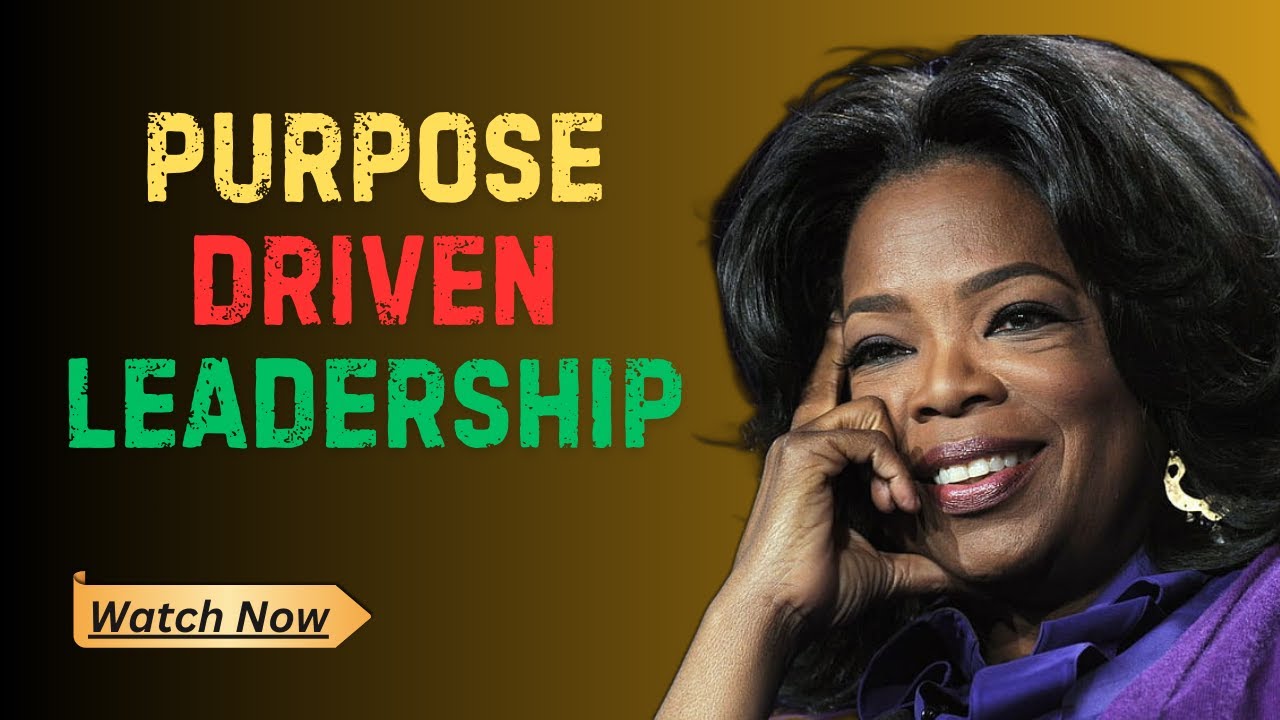 Oprah Winfrey's Purpose-Driven Leadership | Best Motivational Speech for Success & Inspiration ...