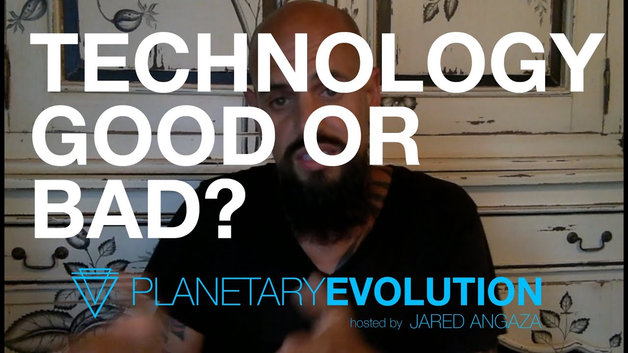 Technology: Good or Bad? - YouTube