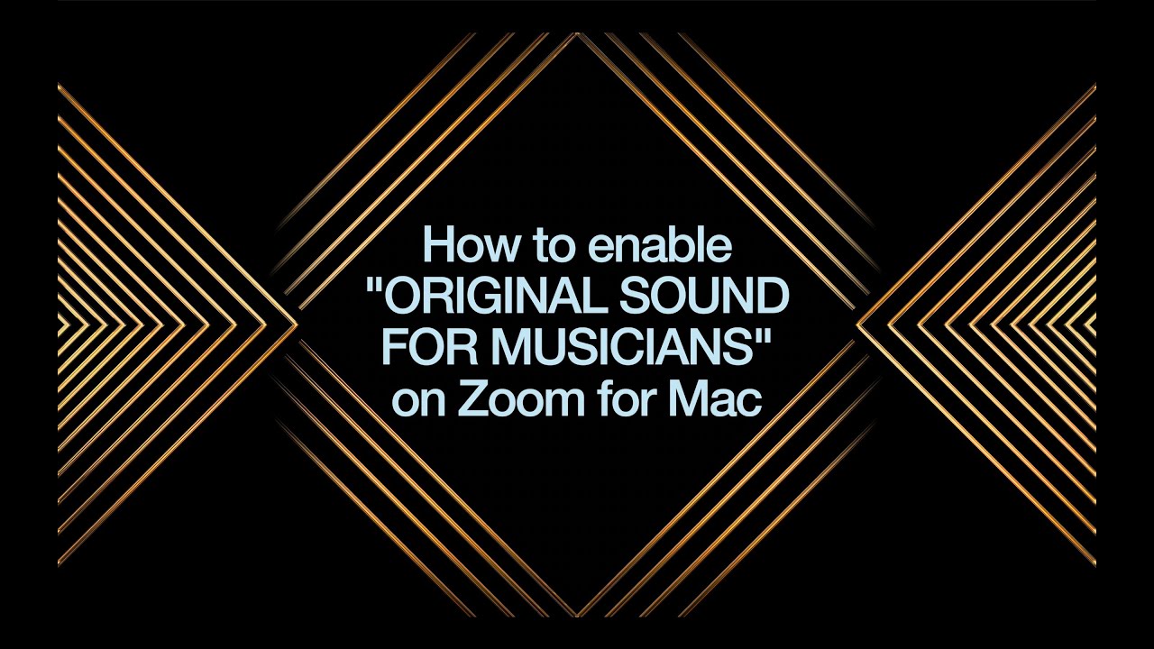How to enable ORIGINAL SOUND FOR MUSICIANS for Zoom on a Mac - YouTube
