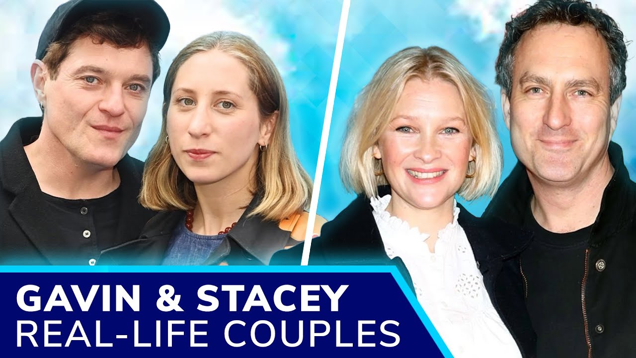 GAVIN & STACEY Cast Couples: Off-Screen Love Stories You Didn’t Know ...