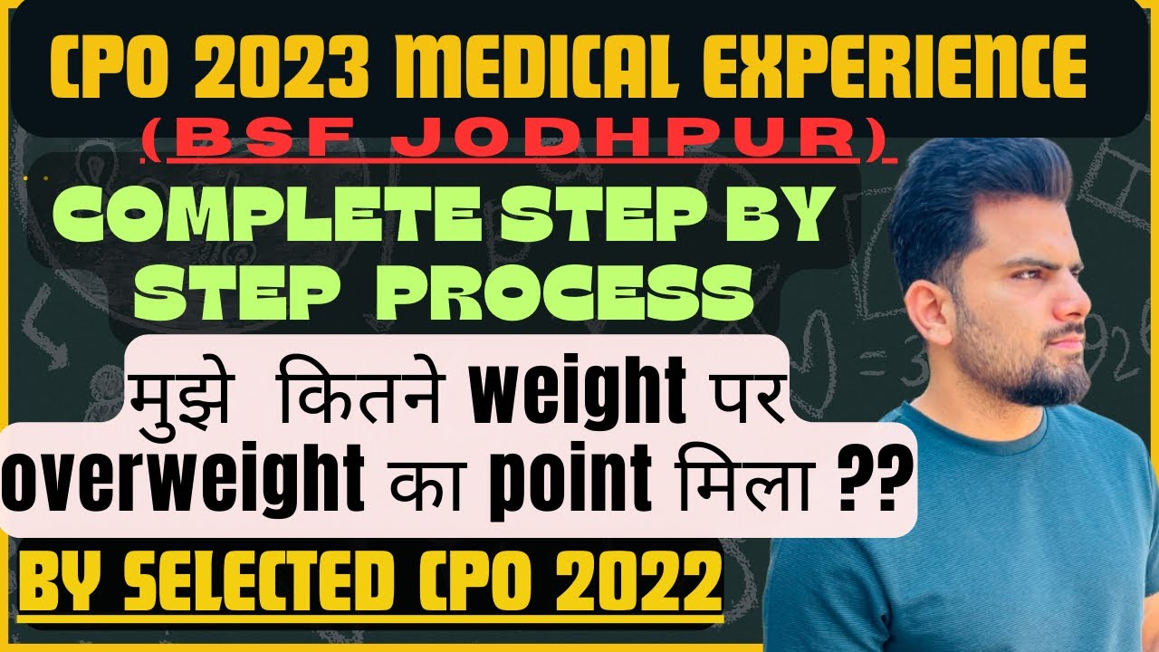 CPO 2023 MEDICAL🚨 ||BSF JODHPUR🔥 || OVERWEIGHT REMEDICAL|| COMPLETE ...