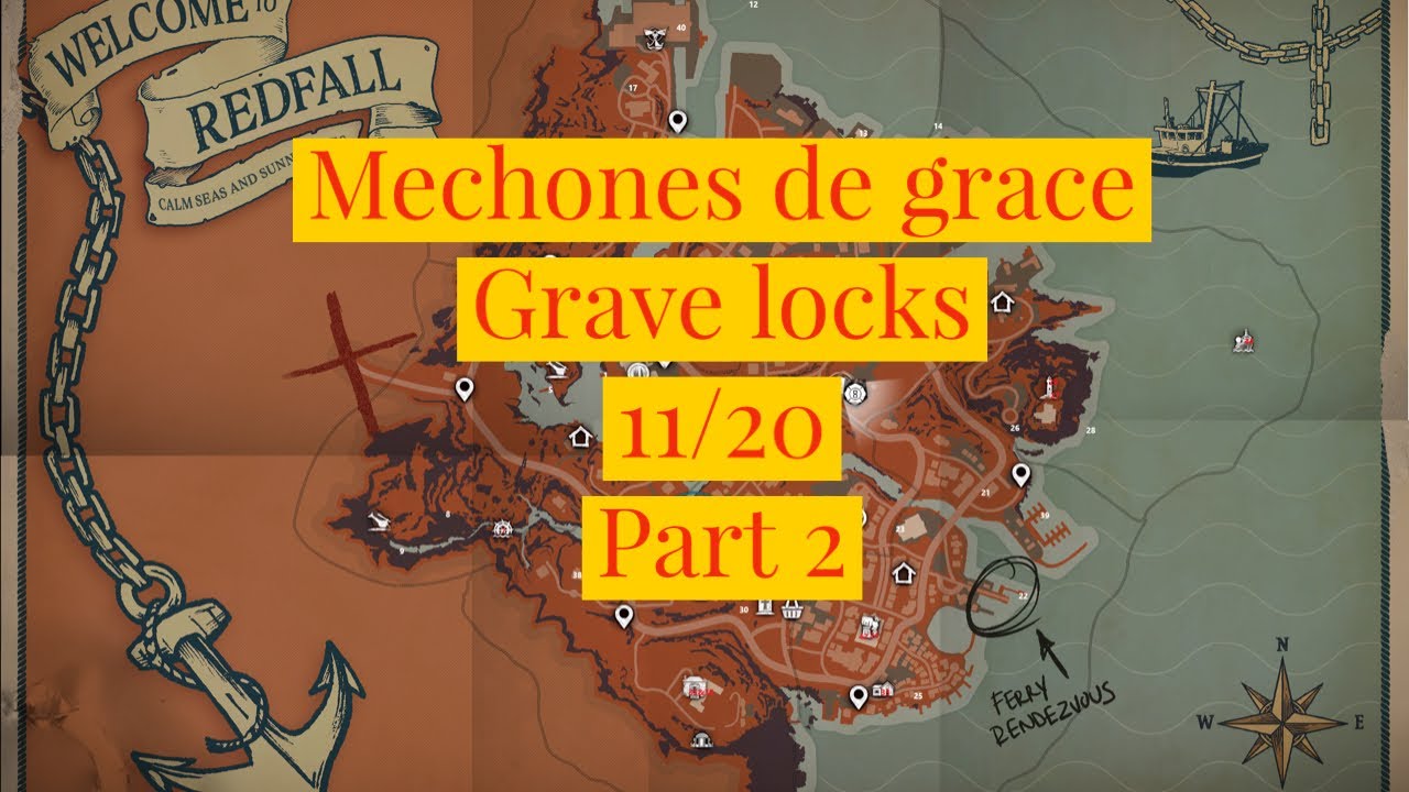Redfall: Part 2 - Mechones de grace / grave locks 11-20 guía ...