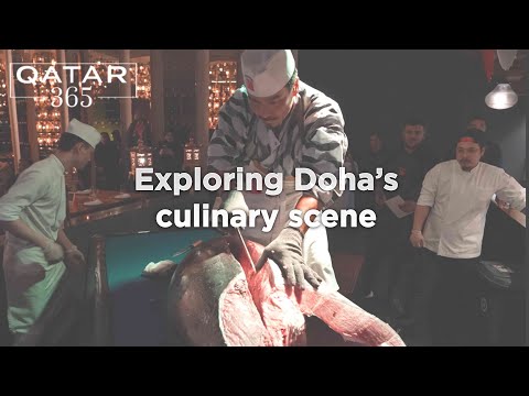 Qatar 365 goes on tantalising journey to explore Doha’s culinary scene | Qatar 365