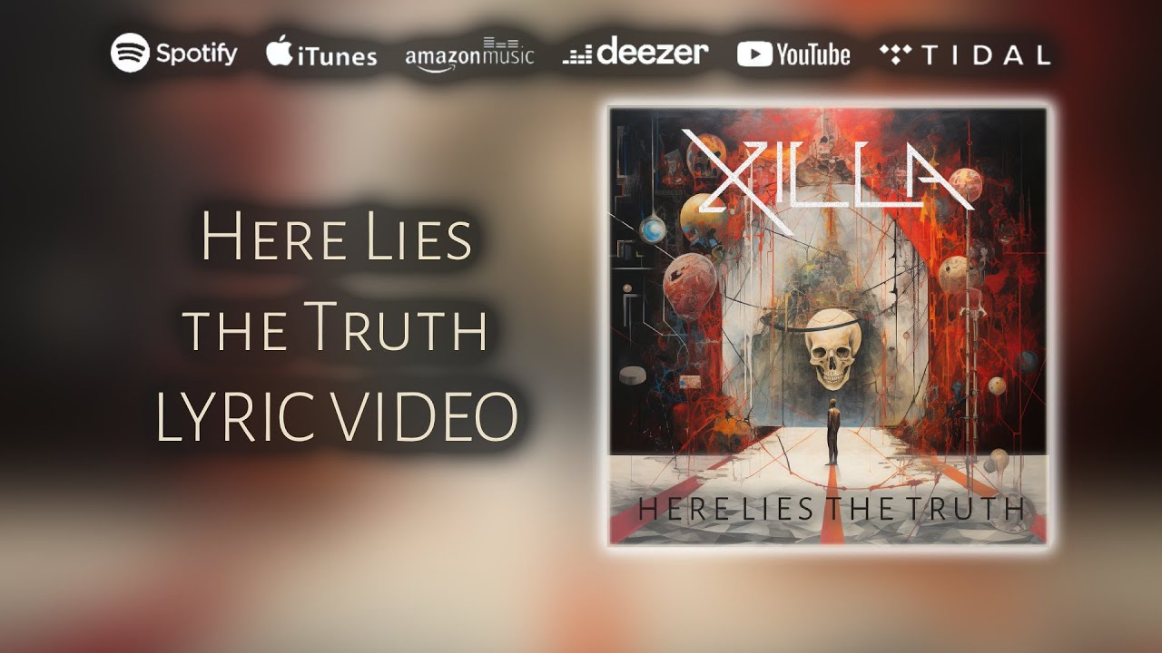 Xilla - Here Lies the Truth (Lyric Video) - YouTube